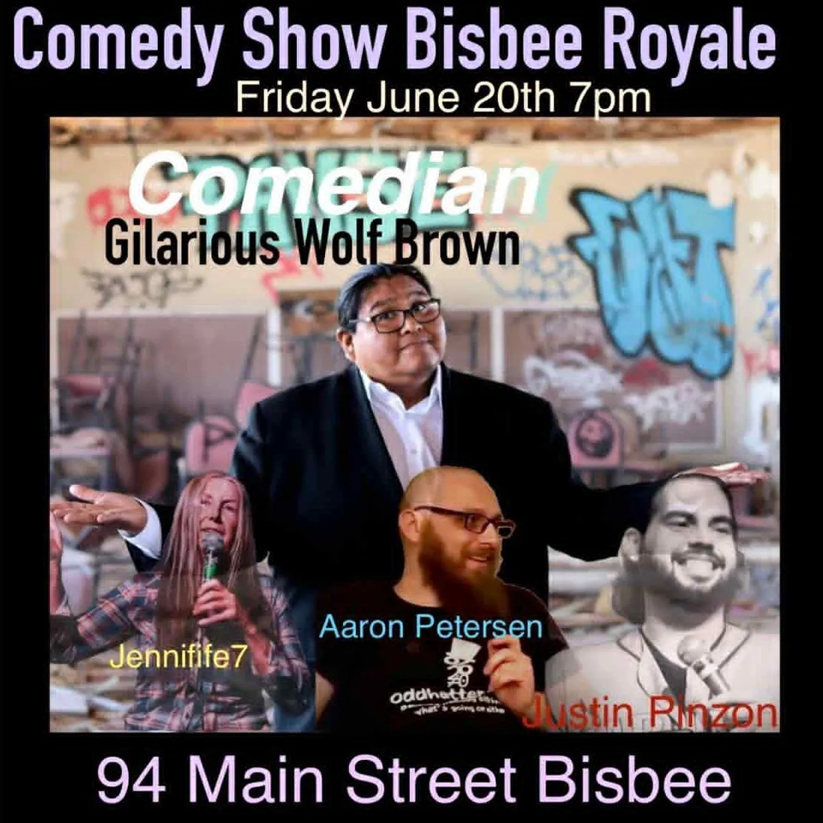 Gilarious Wolf Brown @ The Bisbee Royale
